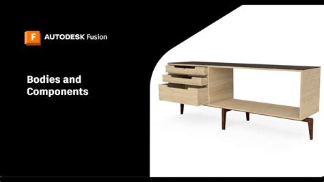 Autodesk Fusion Learn Everything You Need To Know About Bodies And Components In This Autodesk