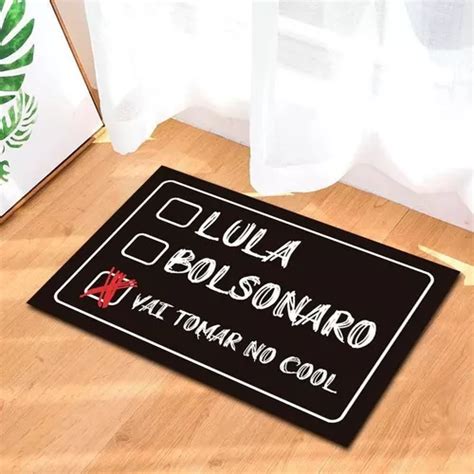 Tapete Para Porta De Entrada Lula Bolsonaro Vai 60x40cm Mercadolivre