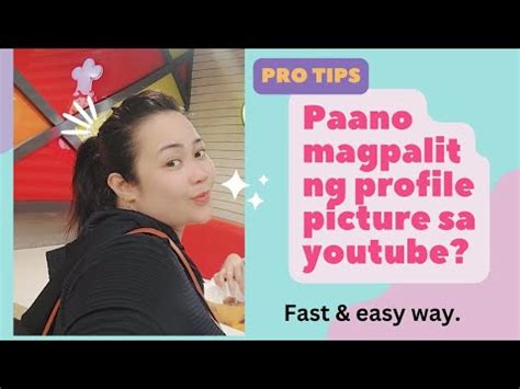 PAANO MAGPALIT NG PROFILE PICTURE SA YOUTUBE 2025 kung malabo at ...