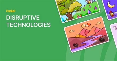 Disruptive Technologies