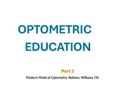 Modern Medical Optometry Education Training And Techniques Opt 202
