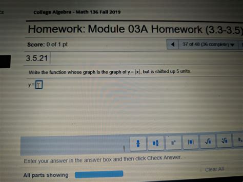 Solved College Algebra Math 136 Fall 2019 Homework Module