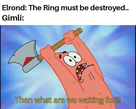 Silly Dwarf Rlotrmemes