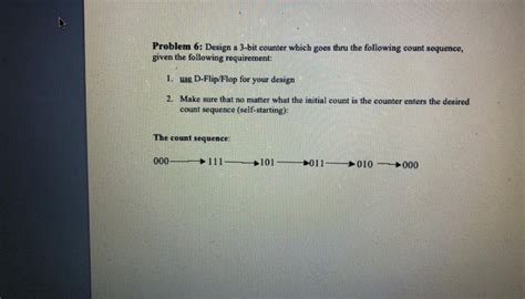 Solved Problem 6 Design A 3 Bit Counter Which Goes Thru The