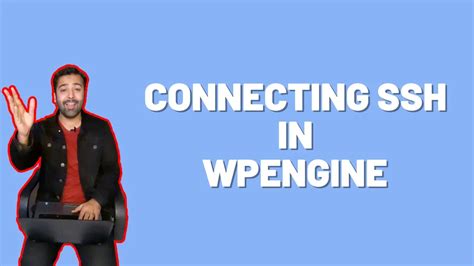 How To Connect With SSH In WPEngine WebSensePro