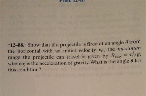 Solved Show That If A Projectile Is Fired At An Chegg