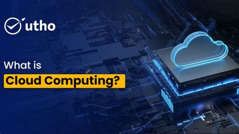 What Is Cloud Computing Definition And Benefits