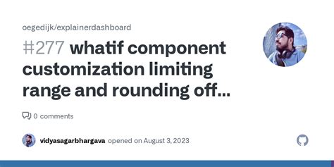whatif component customization limiting range and rounding off decimal