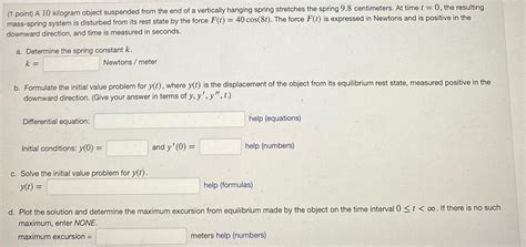[answered] 1 Point A 10 Kilogram Object Suspended From The End Of A