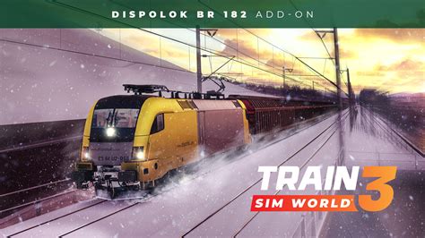 《train Sim World® 3 Dispolok Br 182》 Epic游戏商城