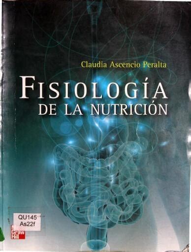 Fisiología De La Nutrición Ascencio Peralta Claudia