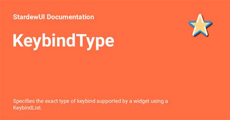 Keybindtype Stardewui Documentation