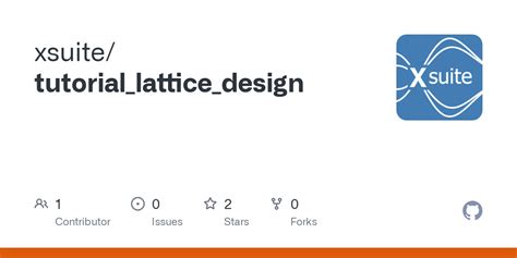 Github Xsuitetutoriallatticedesign