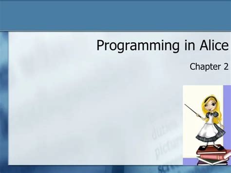 Ppt Programming In Alice Powerpoint Presentation Free Download Id
