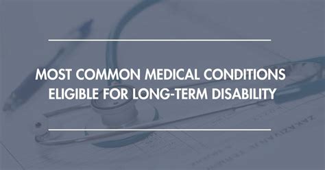 Medical Conditions That Qualify For Long Term Disability