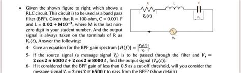 solved given the shown figure on the right which shows an rlc