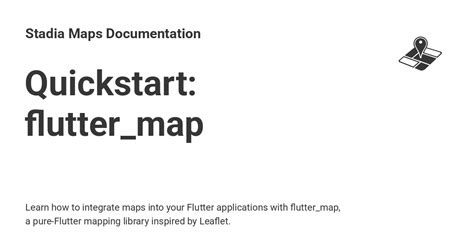 Quickstart Fluttermap Stadia Maps Documentation
