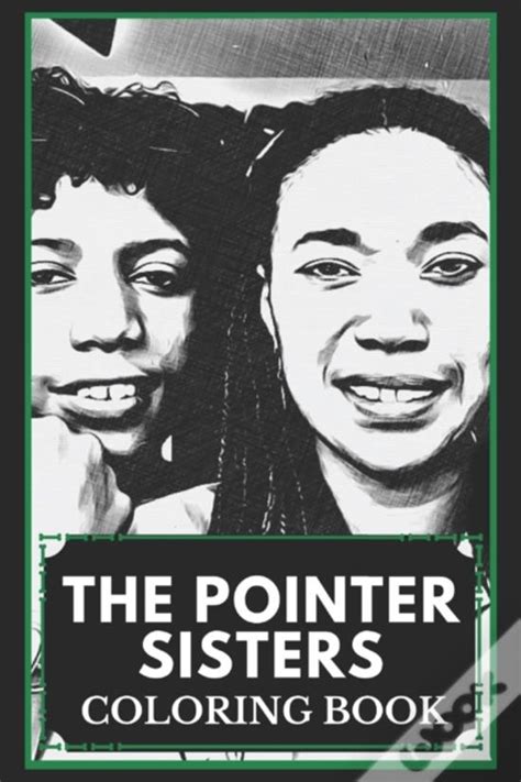 The Pointer Sisters Coloring Book De Burton Antonia Burton Livro Wook