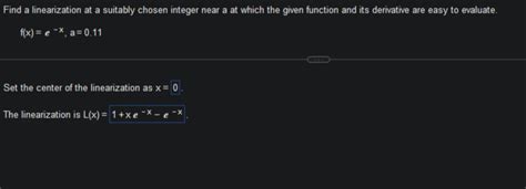 Solved Find A Linearization At A Suitably Chosen Integer Chegg