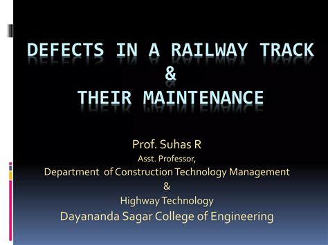 Defects In A Railway Track Their Maintenance Pptx Rail Travel Travel Type