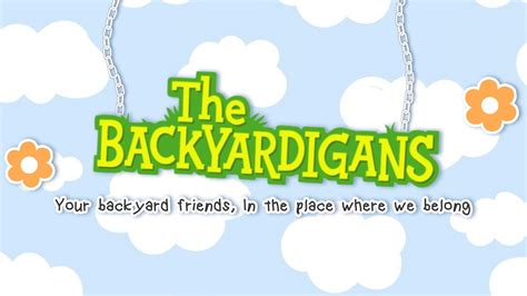 What Is Behind Our Backyard The Backyardigans Is One Of The Many