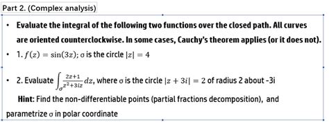 Solved Part Complex Analysis Evaluate The Integral Of Chegg