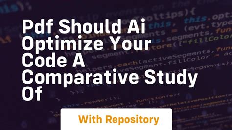 Pdf Should Ai Optimize Your Code A Comparative Study Of Youtube