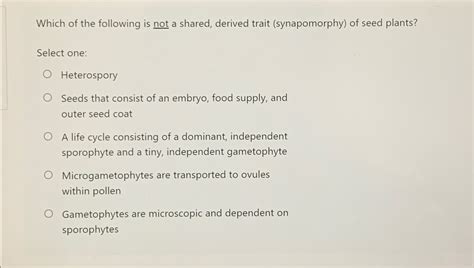 solved which of the following is not a shared derived trait