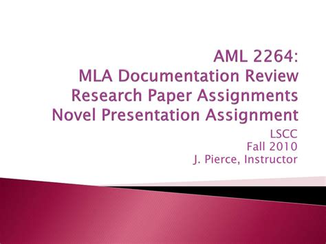 Ppt Aml 2264 Mla Documentation Review Research Paper Assignments