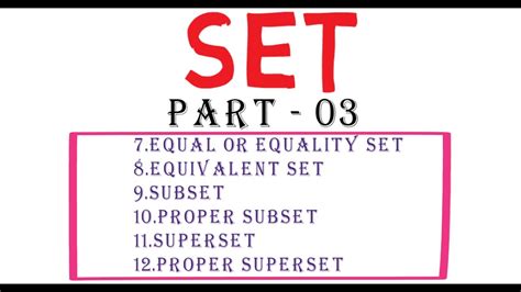 Set Theory Part 03types Of Setsequal Or Equalityequivalentsubset