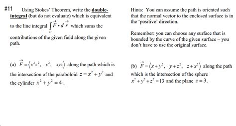 Solved Using Stokes Theorem Write The Double Integral Chegg