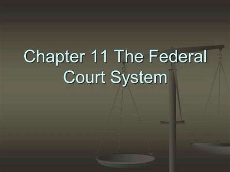 Ppt Chapter 11 The Federal Court System Powerpoint Presentation Free