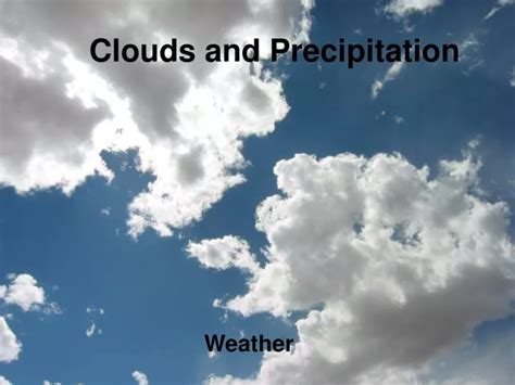 Ppt Clouds And Precipitation Powerpoint Presentation Free Download Id4917329