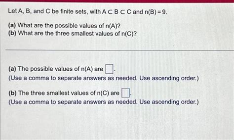 solved let a b and c be finite sets with a⊂b⊂c and n b 9