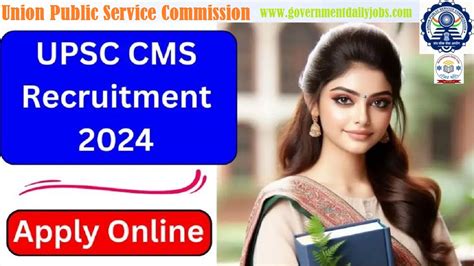 UPSC CMS 2024 Notification Exam Date Eligibility Criteria Fee Apply