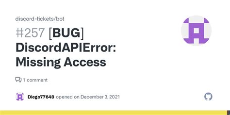 Bug Discordapierror Missing Access · Issue 257 · Discord Ticketsbot · Github