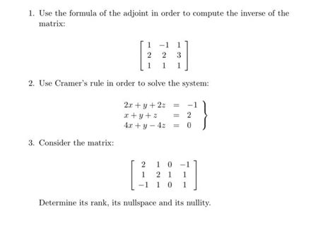 solved 1 use the formula of the adjoint in order to compute