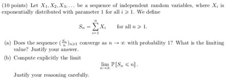 Solved Let X1 X2 X3 Be A Sequence Of Independent
