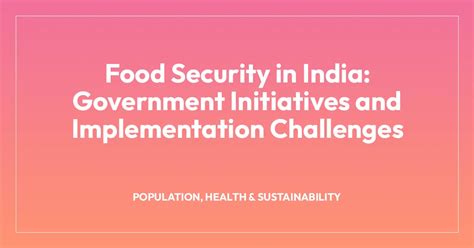 Food Security In India Government Initiatives And Implementation