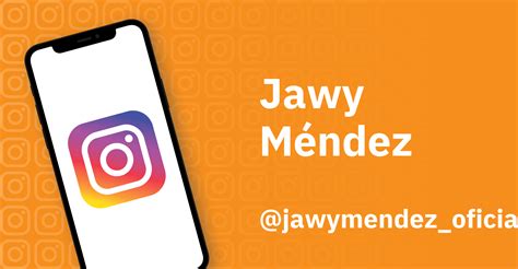 Echa Un Vistazo A Las últimas Fotos De Jawy Méndez Que Están Arrasando