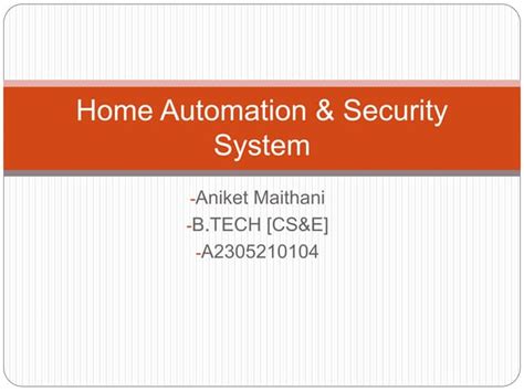 Home Automation And Security System Pptx