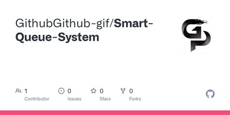 github githubgithub smart queue system