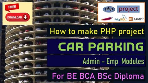 Car Parking Php Mysql Project Free Download With Source Code Xampp Admin Emp Modules Php112