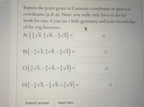 Solved Express The Point Given In Cartesian Coordinates In