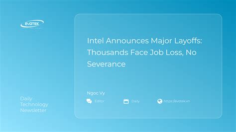 Intel Announces Major Layoffs Thousands Face Job Loss No Severance