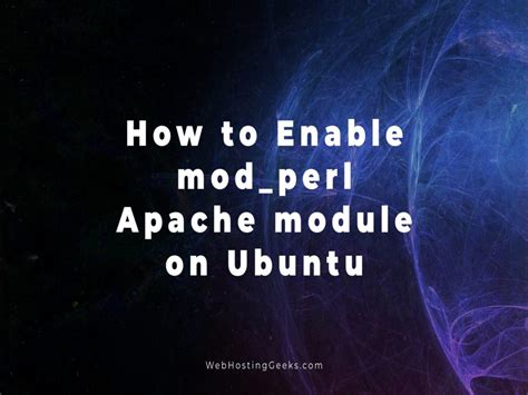 how to enable mod perl apache module on ubuntu linux tutorials for