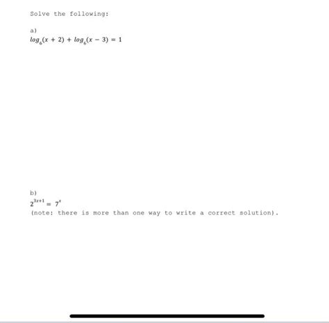 Solved Solve The Following A Log6 X 2 Log6 X3 1 B Chegg Com