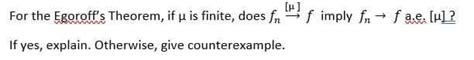 solved [h] for the egoroff s theorem if u is finite does