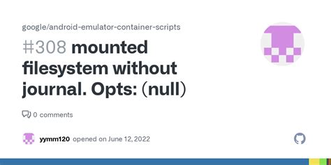 Mounted Filesystem Without Journal Opts Null Issue Google Android Emulator