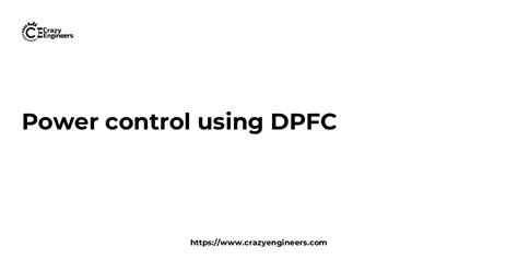 power control using dpfc crazyengineers
